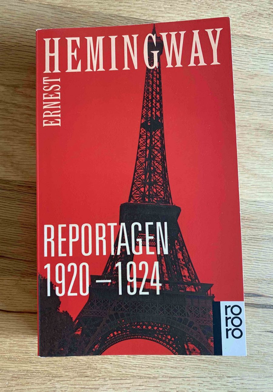 Ernest Hemingway als Journalist – die Pomadigkeit hat ausgedient ...